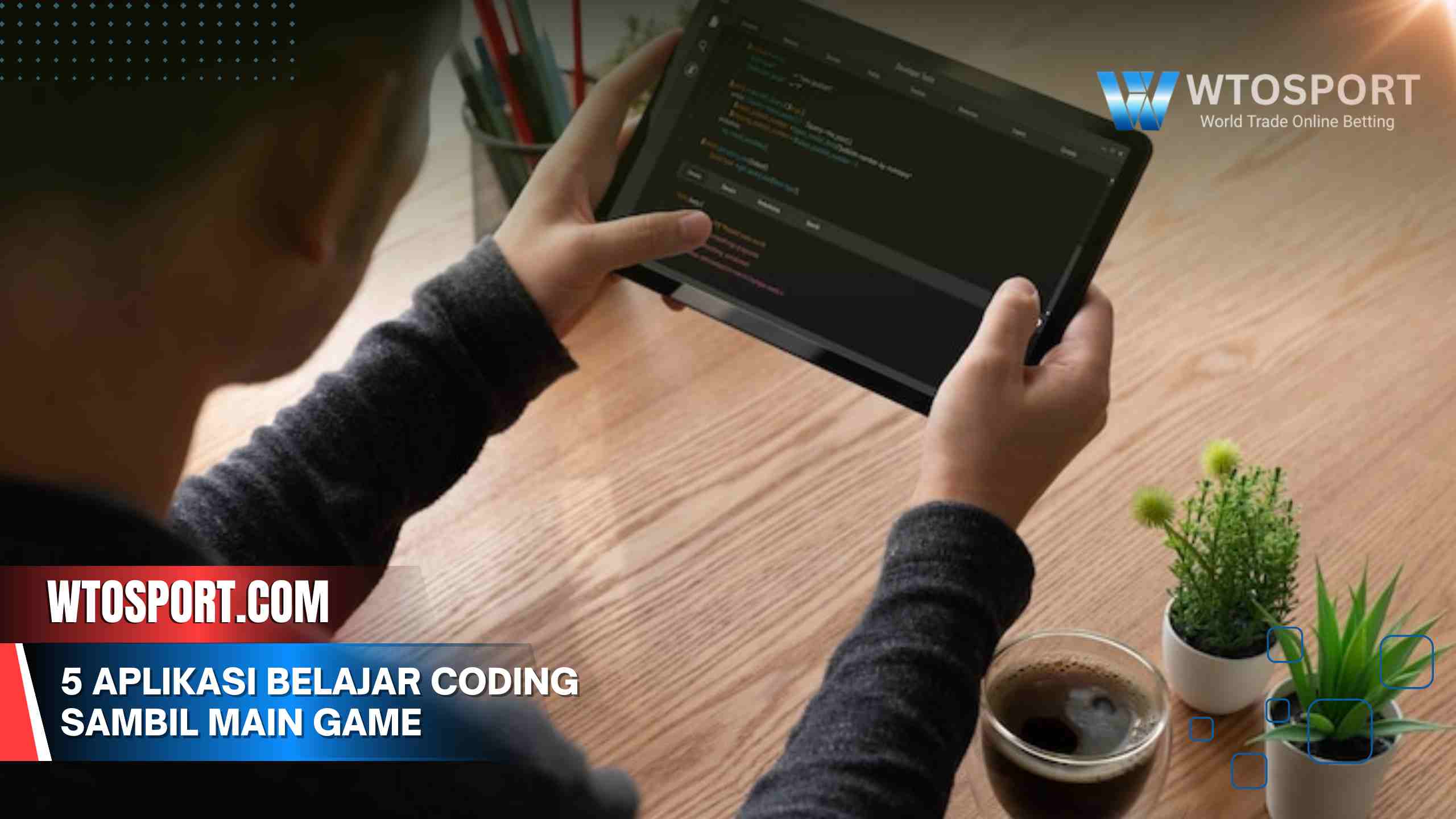 5 Aplikasi Belajar Coding Sambil Main Game Yang Seru & Efektif 2025 - WTOSPORT