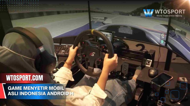 Game Menyetir Mobil Asli Indonesia Android Grafis HD - Wtosport.com