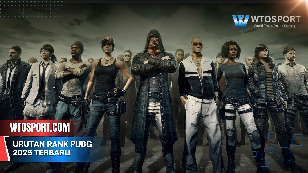 Urutan Rank PUBG 2025 Terbaru Dan Terlengkap - WTOSPORT